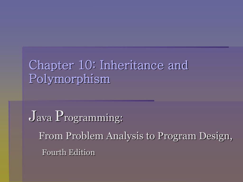 PPT - Chapter 10: Inheritance and Polymorphism PowerPoint Presentation ...