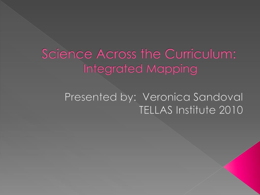 PPT - Science Across the Curriculum: Integrated Mapping PowerPoint ...