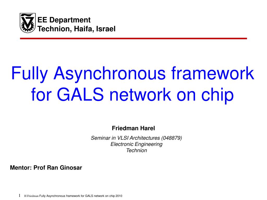 PPT - Fully Asynchronous framework for GALS network on chip PowerPoint Presentation - ID:627802
