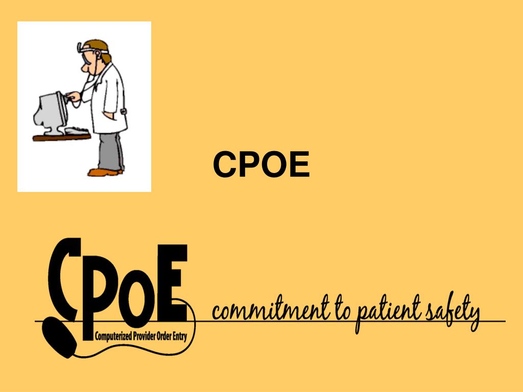 PPT - CPOE PowerPoint Presentation, free download - ID:627971