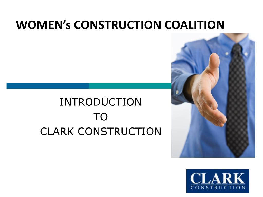 PPT - INTRODUCTION TO CLARK CONSTRUCTION PowerPoint Presentation, free ...