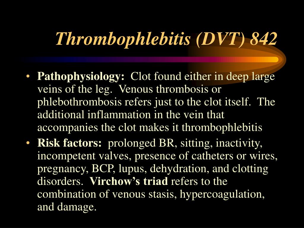 PPT - Thrombophlebitis (DVT) 842 PowerPoint Presentation, free download ...