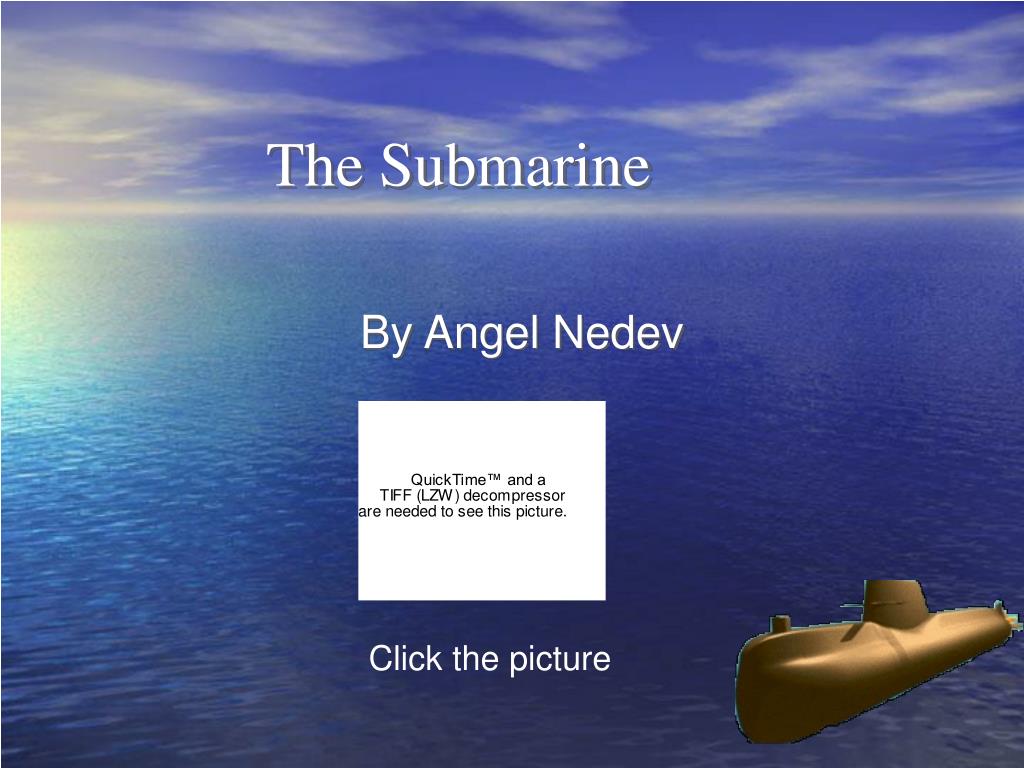 PPT - The Submarine PowerPoint Presentation, free download - ID:629313