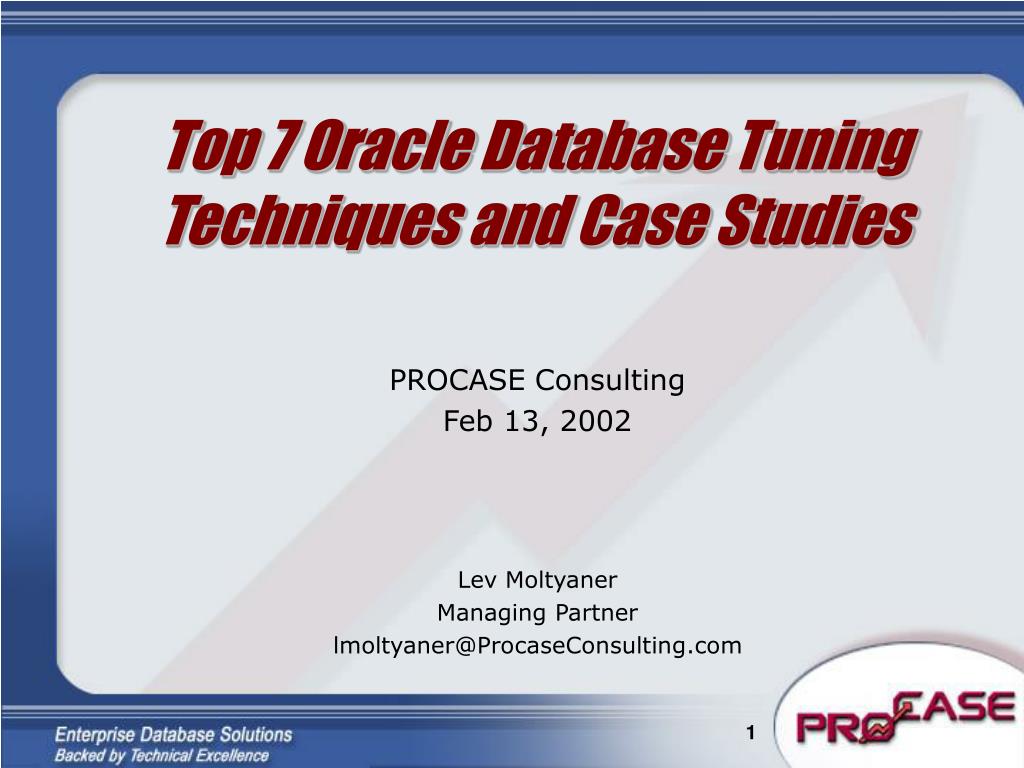 PPT - Top 7 Oracle Database Tuning Techniques and Case Studies ...