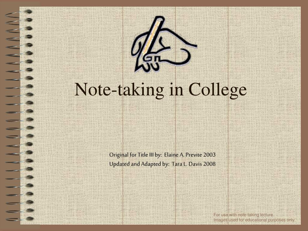 PPT - Note-taking in College PowerPoint Presentation, free download ...