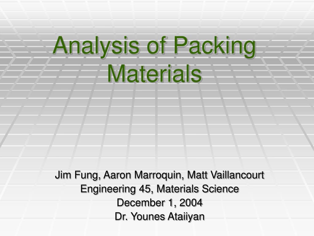 PPT - Analysis of Packing Materials PowerPoint Presentation, free ...