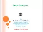 PPT - GREEN CHEMISTRY PowerPoint Presentation, free download - ID:1988484