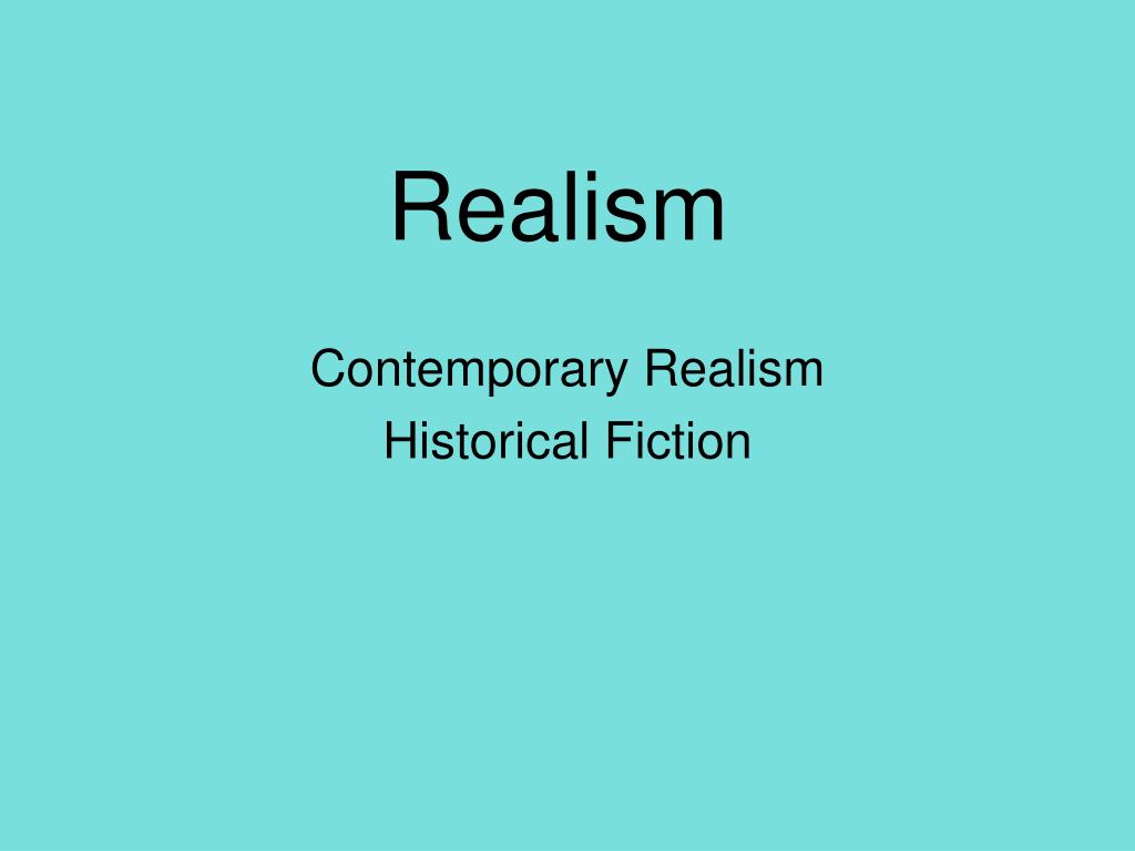 PPT - Realism PowerPoint Presentation, free download - ID:630765