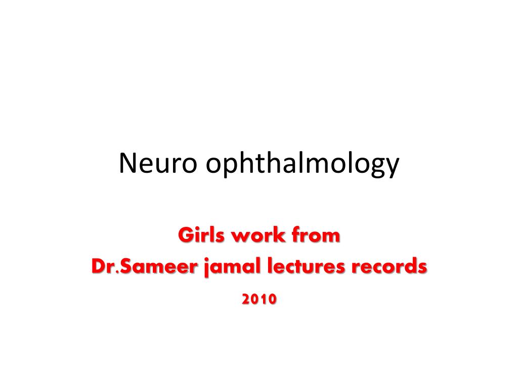 PPT - Neuro ophthalmology PowerPoint Presentation, free download - ID ...