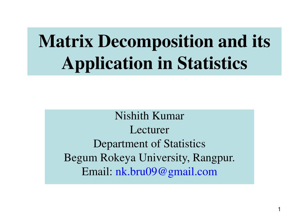 PPT - Matrix Decomposition and its Application in Statistics PowerPoint ...