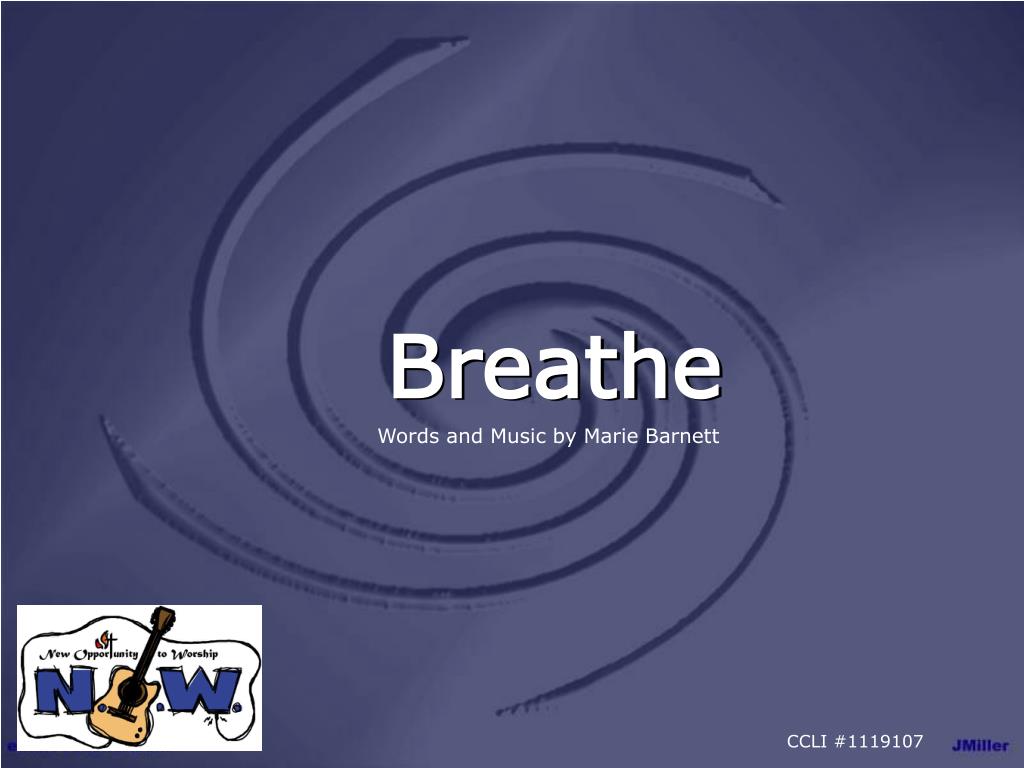 PPT - Breathe PowerPoint Presentation, free download - ID:634941