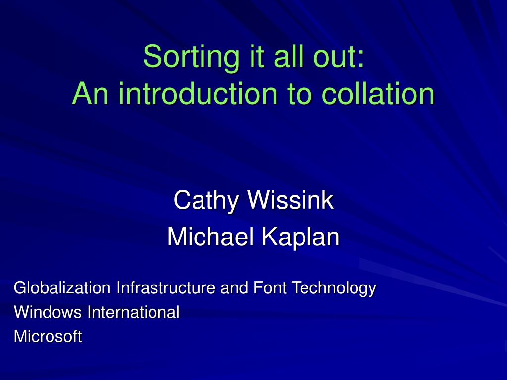 PPT - Sorting it all out: An introduction to collation PowerPoint ...