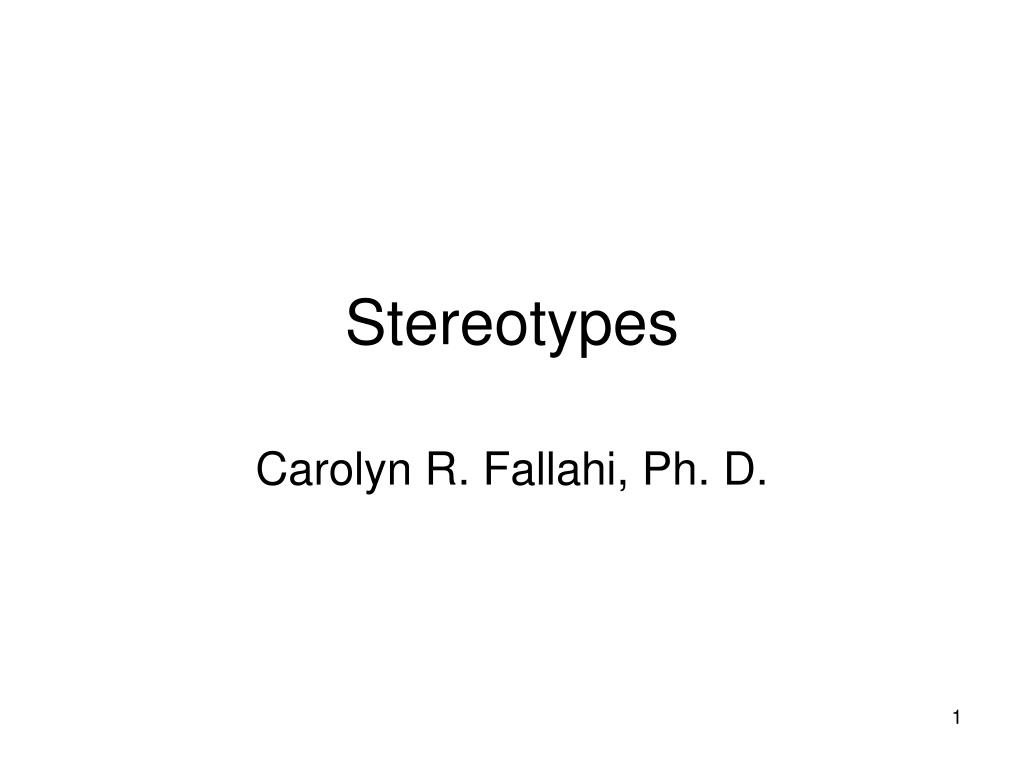 PPT - Stereotypes PowerPoint Presentation, free download - ID:636006