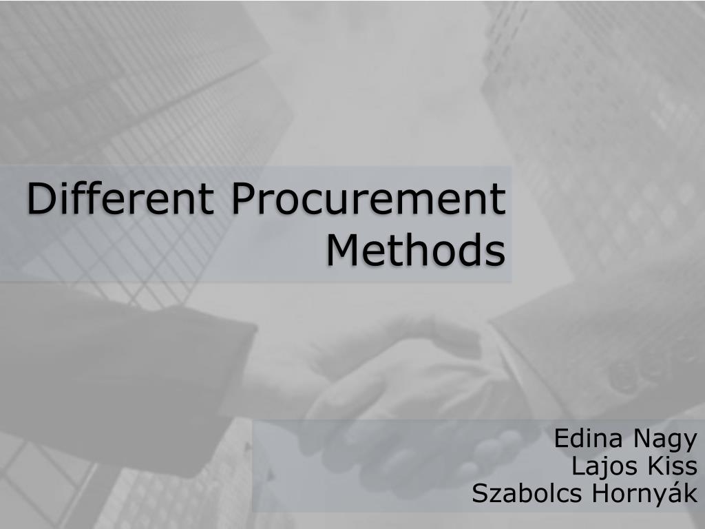 PPT - Different Procurement Methods PowerPoint Presentation, free ...