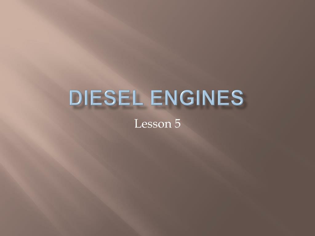 PPT - DIESEL ENGINES PowerPoint Presentation, free download - ID:637579