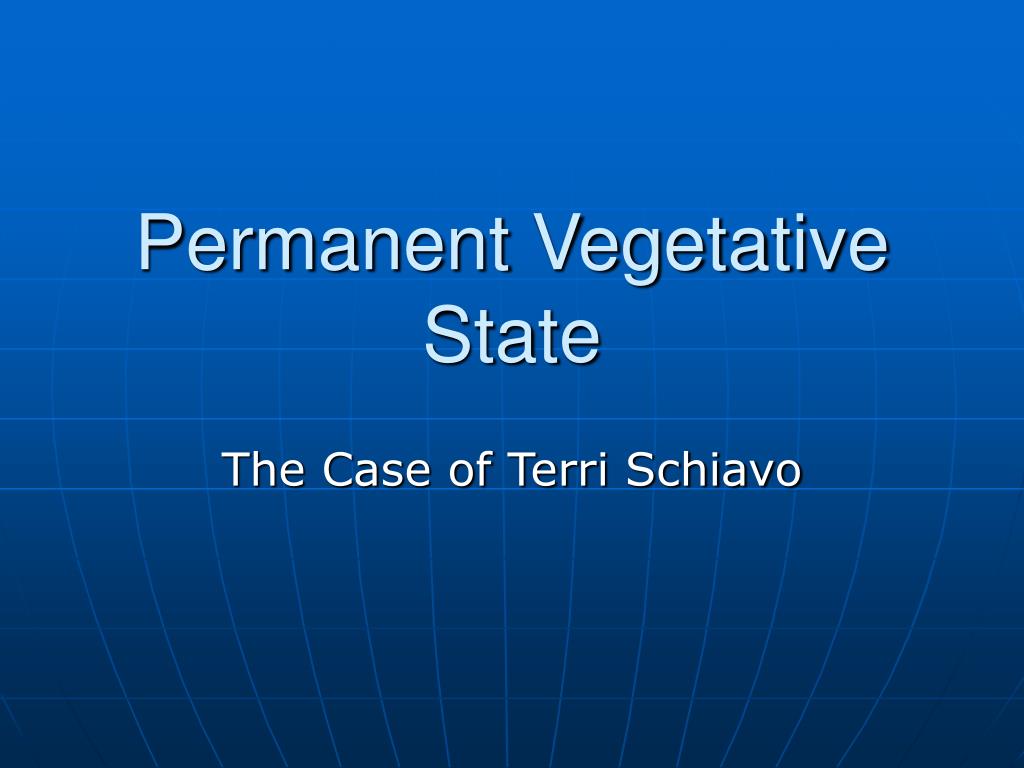 PPT - Permanent Vegetative State PowerPoint Presentation, free download ...