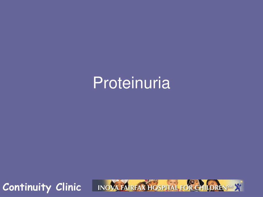 PPT - Proteinuria PowerPoint Presentation, free download - ID:638295