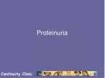 PPT - PROTEINURIA IN CHILDREN PowerPoint Presentation, free download ...