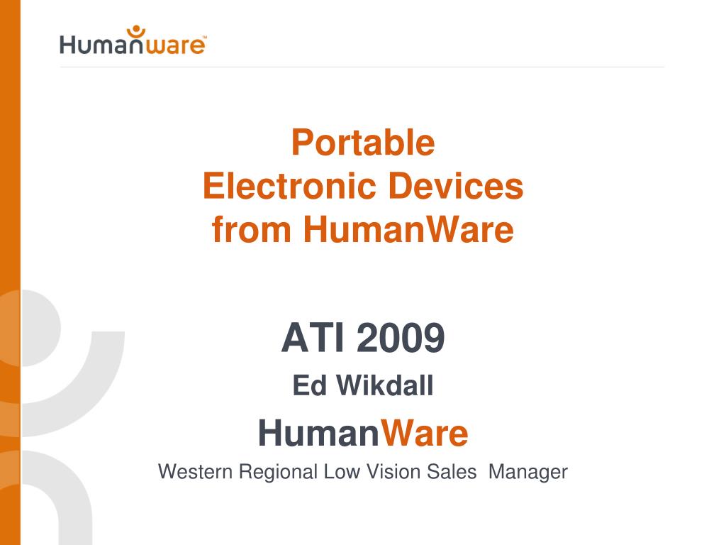 PPT - Portable Electronic Devices from HumanWare PowerPoint ...