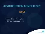 PPT - CVAD Management Training PowerPoint Presentation, free download ...