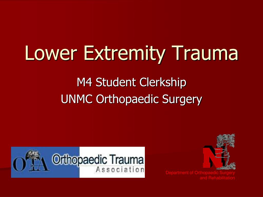 PPT - Lower Extremity Trauma PowerPoint Presentation, free download - ID:642549