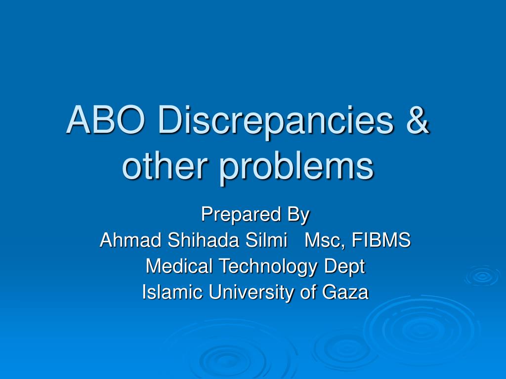 PPT - ABO Discrepancies & other problems PowerPoint Presentation - ID ...