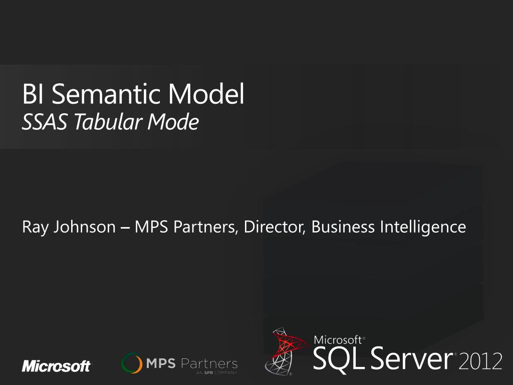 PPT - BI Semantic Model SSAS Tabular Mode PowerPoint Presentation, free ...