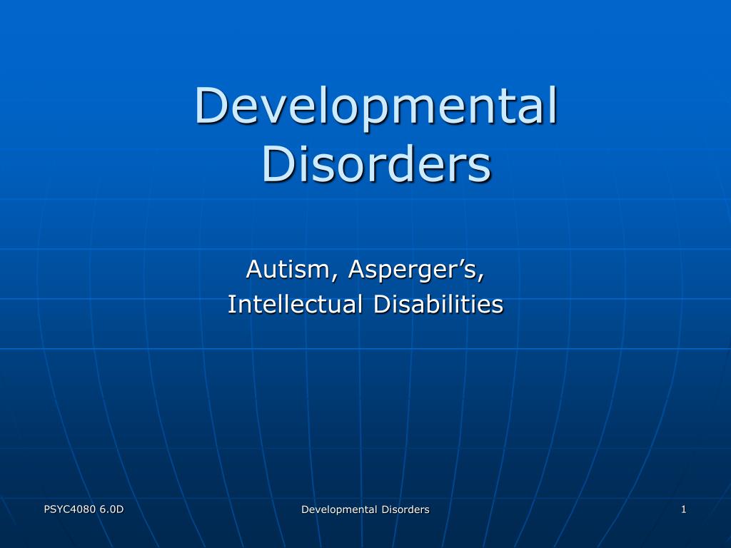 PPT - Developmental Disorders PowerPoint Presentation, free download ...