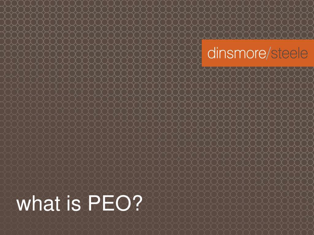 PPT - what is PEO? PowerPoint Presentation, free download - ID:645660