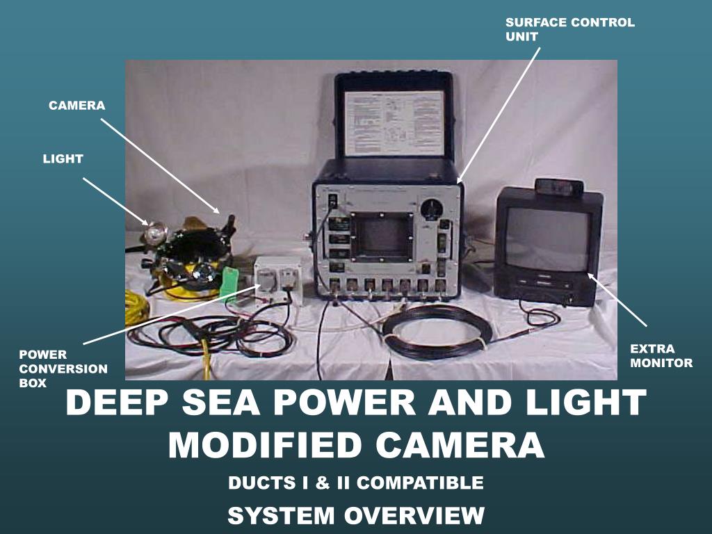 PPT - DEEP SEA POWER AND LIGHT MODIFIED CAMERA PowerPoint Presentation ...
