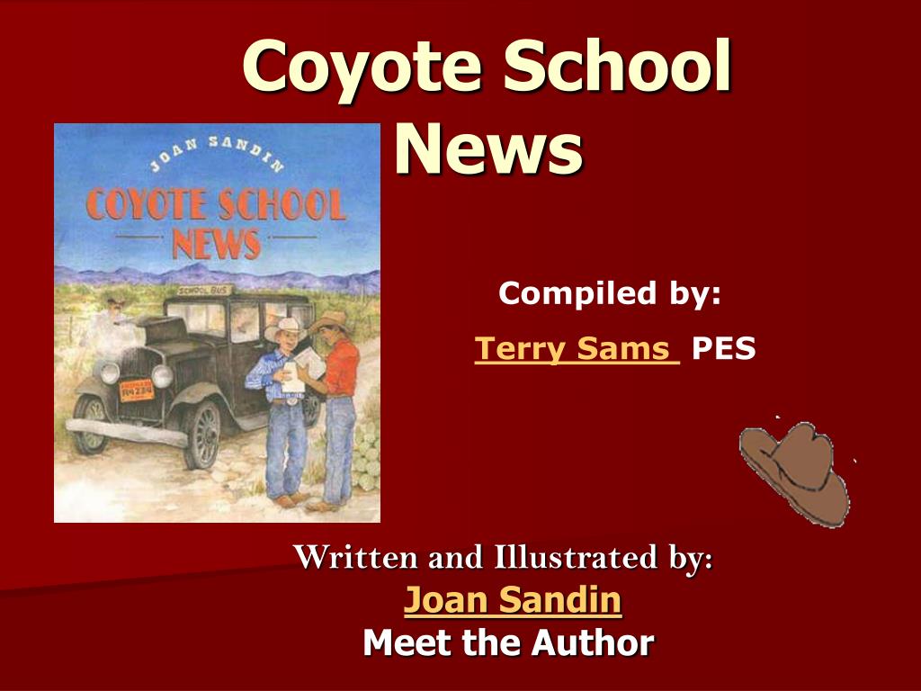 PPT - Coyote School News PowerPoint Presentation, free download - ID:646816