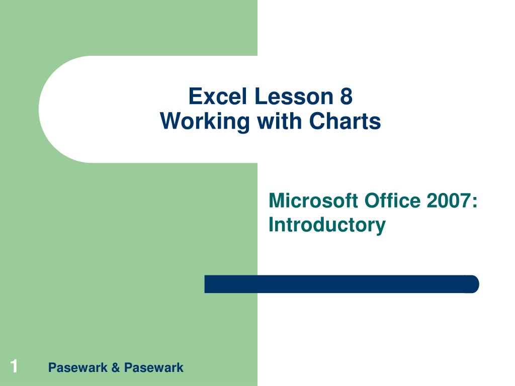 PPT - Excel Lesson 8 Working with Charts PowerPoint Presentation, free ...
