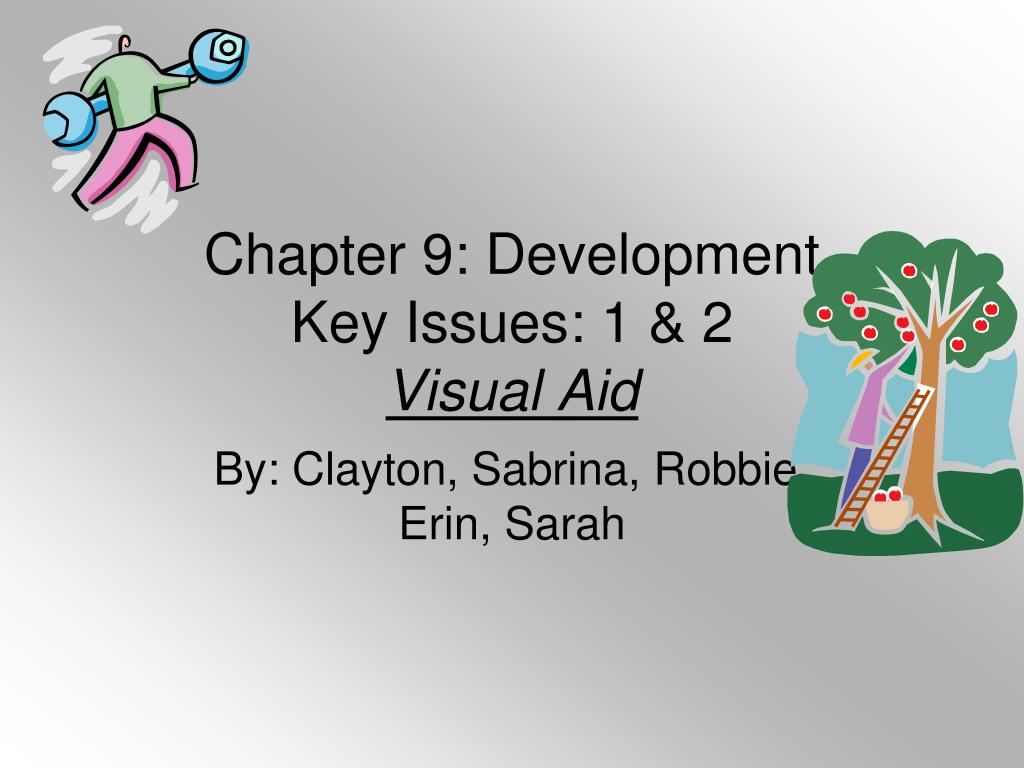 PPT - Chapter 9: Development Key Issues: 1 & 2 Visual Aid PowerPoint ...