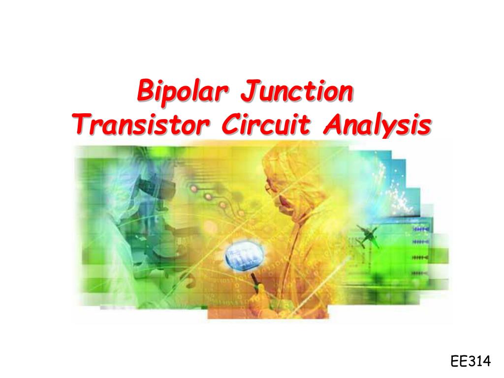 PPT - Bipolar Junction Transistor Circuit Analysis PowerPoint ...