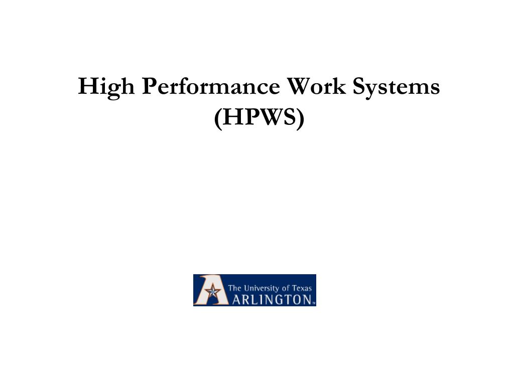 PPT - High Performance Work Systems (HPWS) PowerPoint Presentation ...
