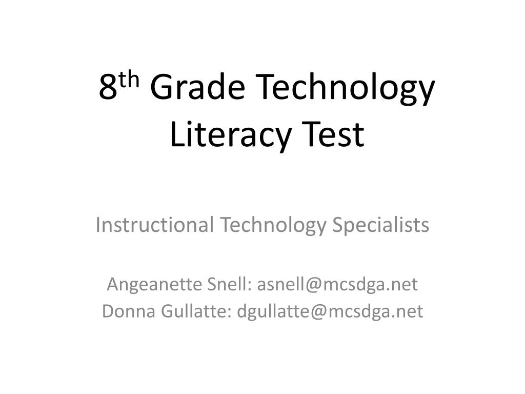 PPT - 8 th Grade Technology Literacy Test PowerPoint Presentation, free ...