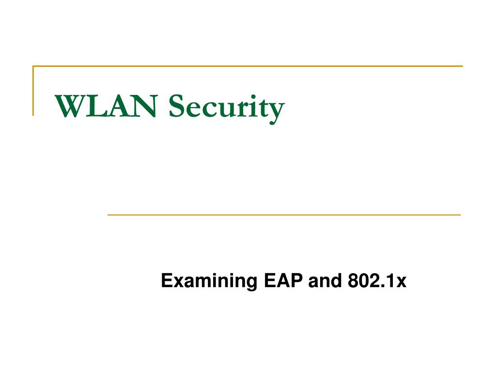 PPT - WLAN Security PowerPoint Presentation, free download - ID:649422