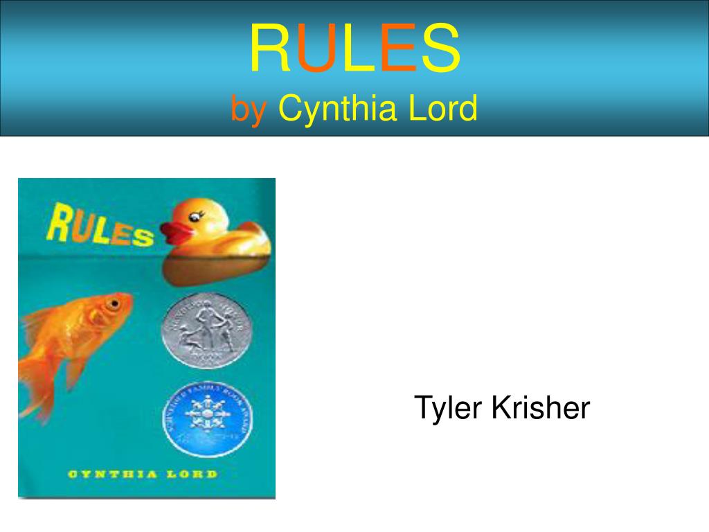 PPT - R U L E S by Cynthia Lord PowerPoint Presentation, free download ...