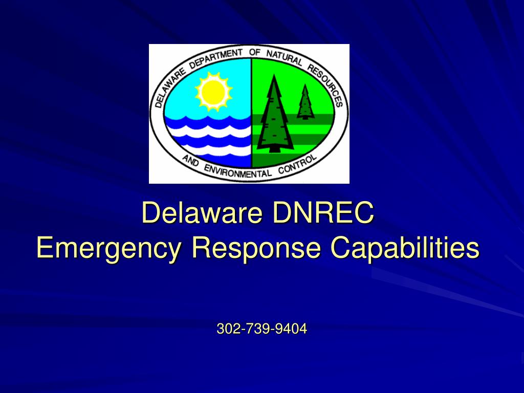 PPT - Delaware DNREC Emergency Response Capabilities PowerPoint ...
