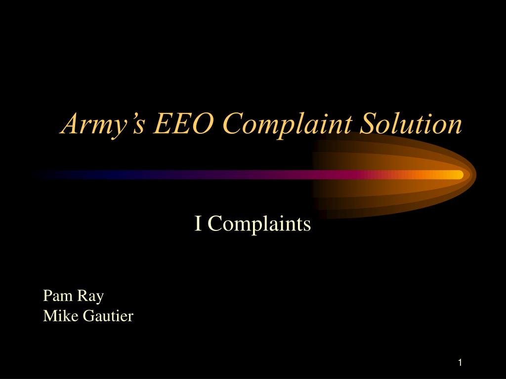 PPT - Army’s EEO Complaint Solution PowerPoint Presentation, free ...