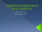 PPT - Cognitive Development in Middle Adulthood PowerPoint Presentation ...