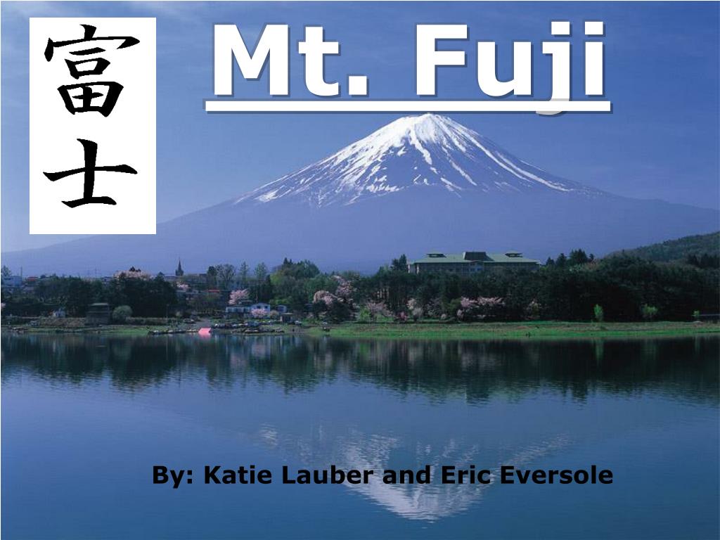 PPT - Mt. Fuji PowerPoint Presentation, free download - ID:65149