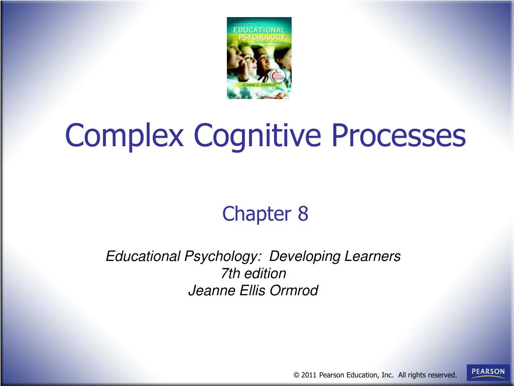 PPT - Complex Cognitive Processes Chapter 8 PowerPoint Presentation ...