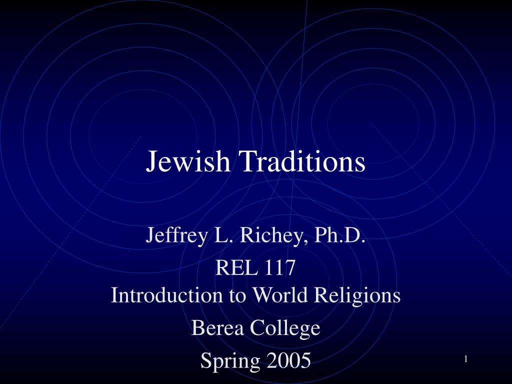 PPT - Jewish Traditions PowerPoint Presentation, free download - ID:653121