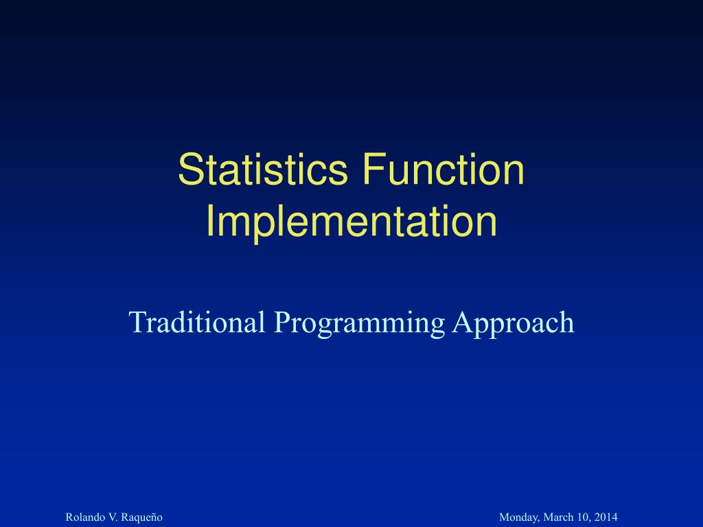 PPT - Statistics Function Implementation PowerPoint Presentation, free download - ID:65473