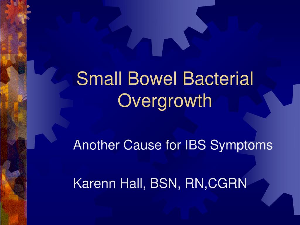 PPT - Small Bowel Bacterial Overgrowth PowerPoint Presentation, free ...