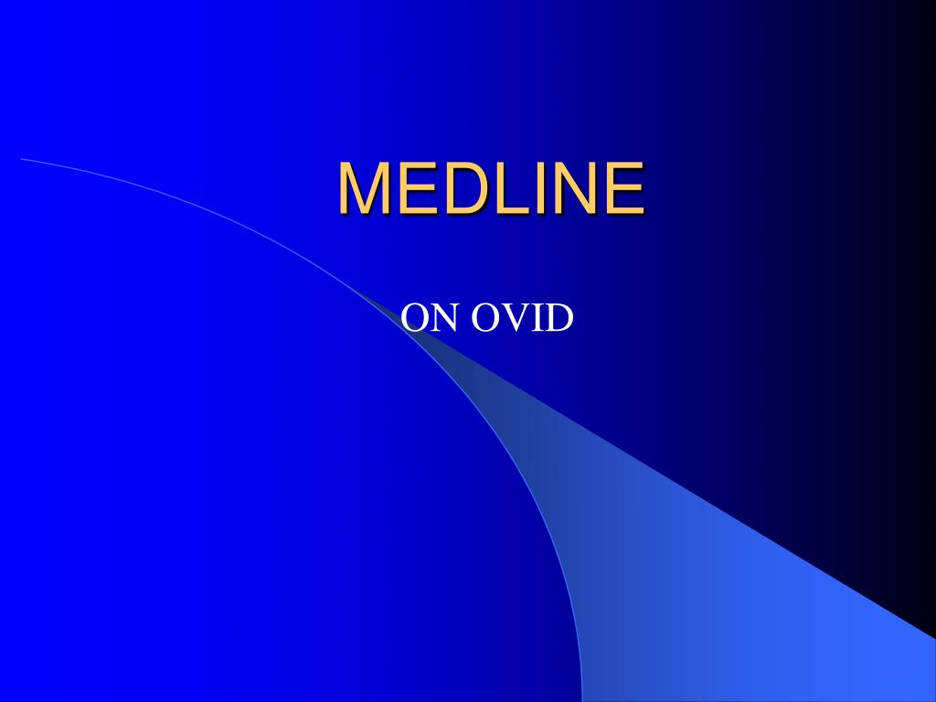 PPT - MEDLINE PowerPoint Presentation, free download - ID:655574