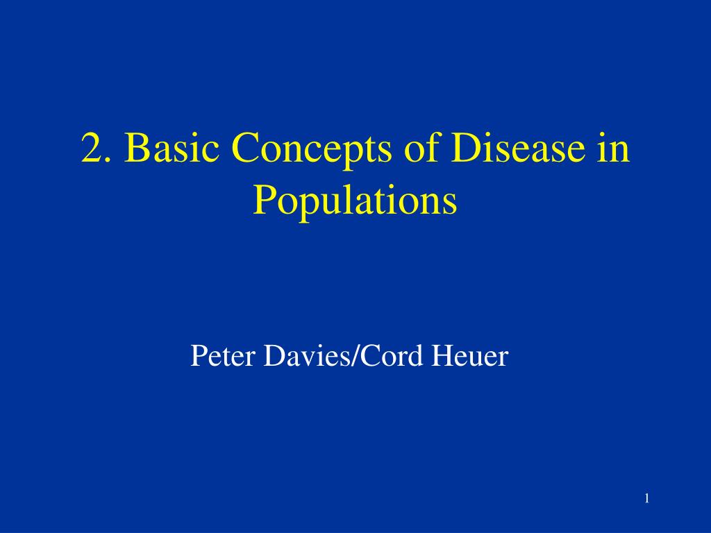 PPT - 2. Basic Concepts of Disease in Populations PowerPoint ...