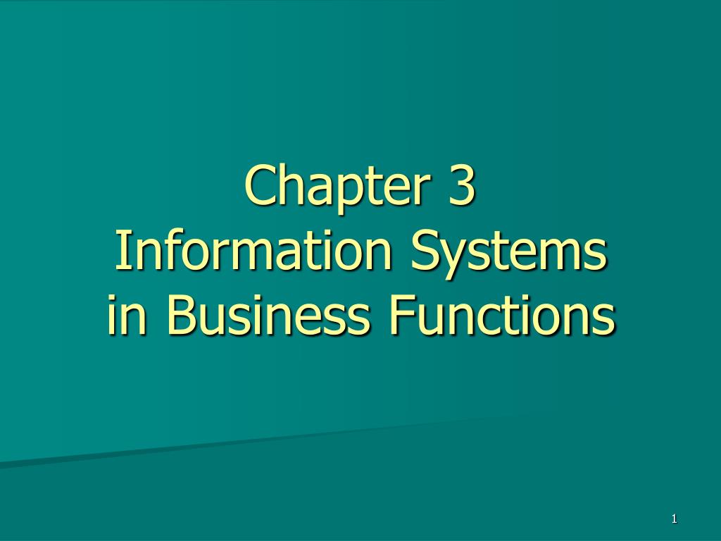 PPT - Chapter 3 Information Systems in Business Functions PowerPoint ...