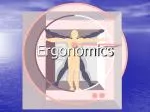 PPT - Ergonomics PowerPoint Presentation, free download - ID:182396